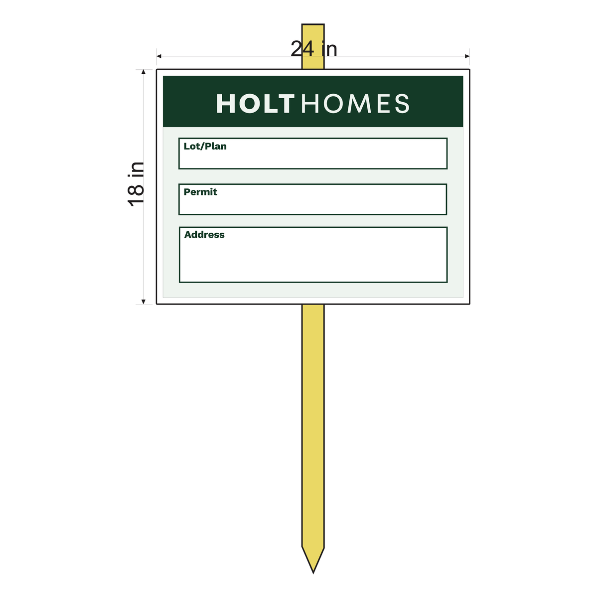 Holt Homes Permit Signs – Buz White Sign & Design